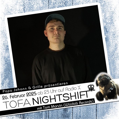 Stream 26.02.2025 - ToFa Nightshift mit Tom Marvin by Toxic Family - Frankfurt | Listen online ...
