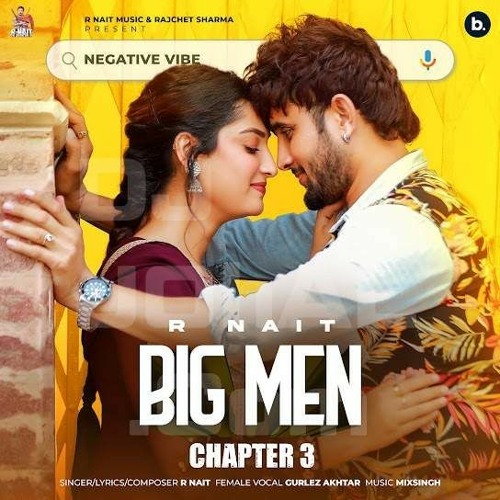 Stream Big Men (Chapter 3) R Nait | Gurlez Akhtar by R Nait | Listen ...