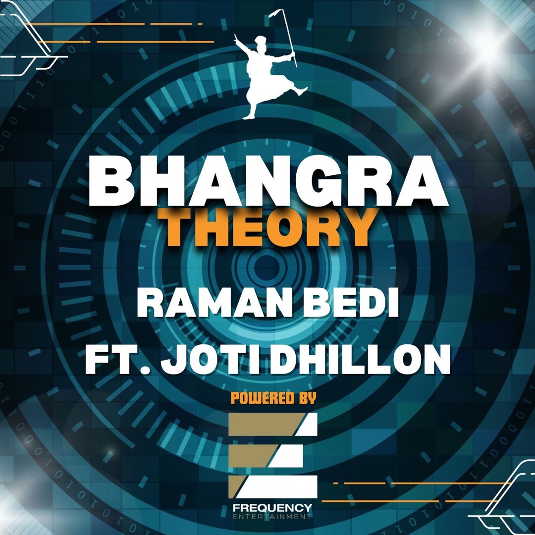 Stream Bhangra Theory - Raman Bedi Ft. Joti Dhillon by Raman Bedi Music ...