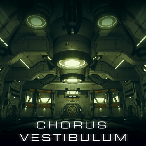 Stream Chorus Vestibulum by EntropiaUniverse | Listen online for free ...