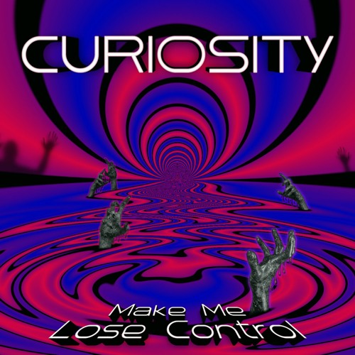 Stream Curiosity - Make Me Lose Control by DJ Curiosity | Listen online ...