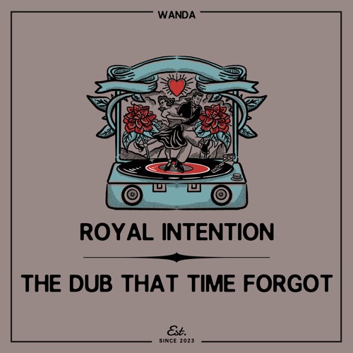 Stream PREMIERE: Royal Intention - The Dub That Time Forgot [Wanda] by ...