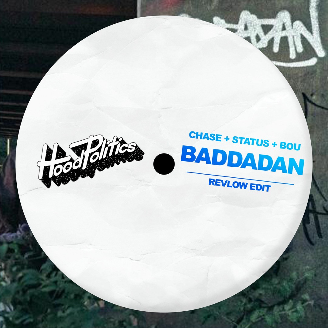 Stream Bou and Chase & Status - Baddadan (Revlow Edit) [SUPPORTED BY ...