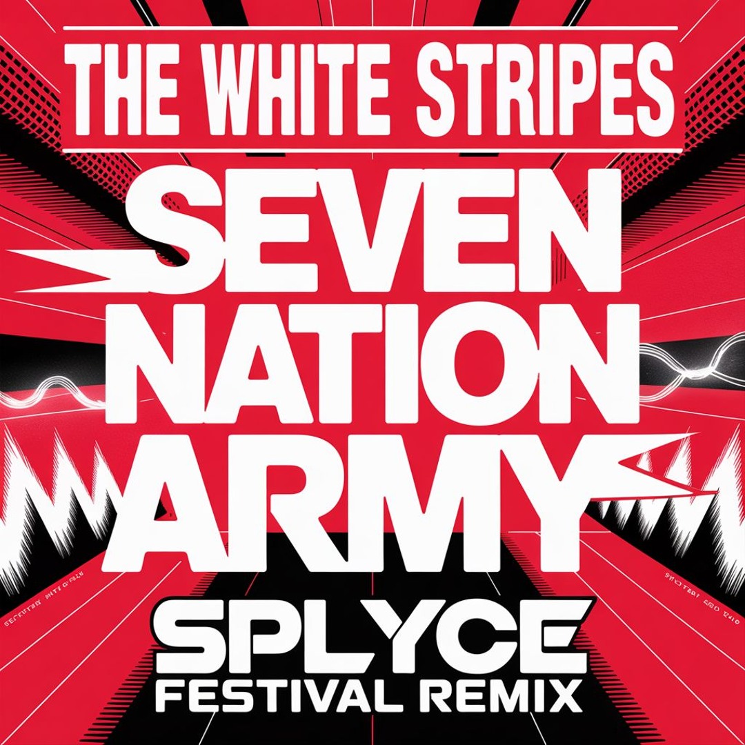 Stream Seven Nation Army - SPLYCE Festival HYPE Edit) by SPLYCE ...