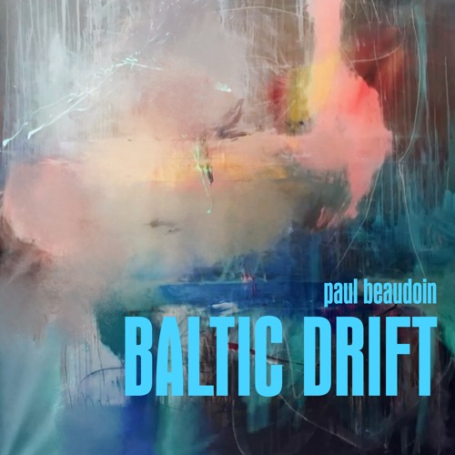 Stream Baltic Drift - Episode #3 w/ Paul Beaudoin by Zabrij Radio | Listen online for free on ...