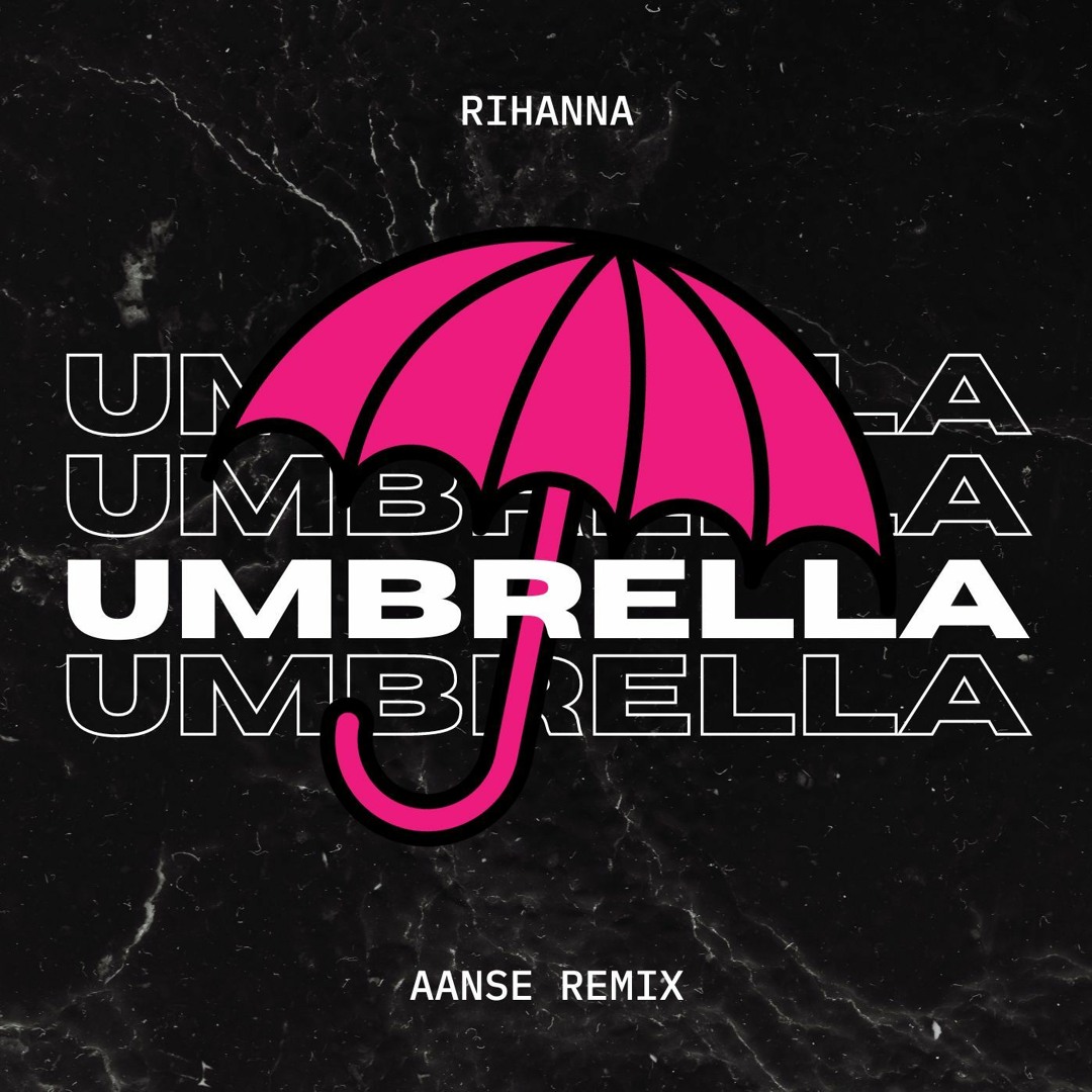 Stream Rihanna - Umbrella (AANSE Remix) by AANSE | Listen online for ...