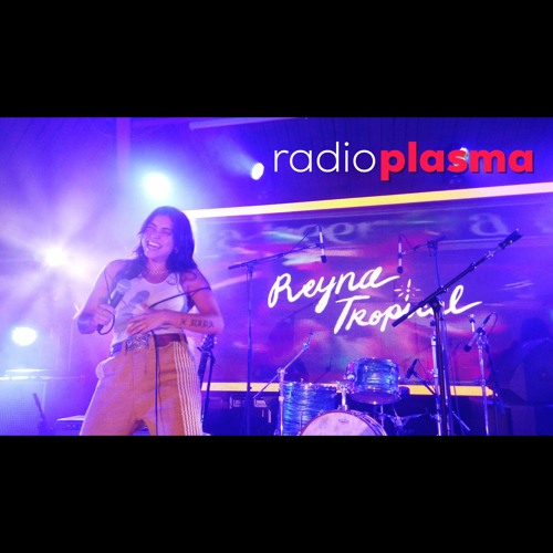 Stream Reyna Tropical by radioplasma | Listen online for free on SoundCloud