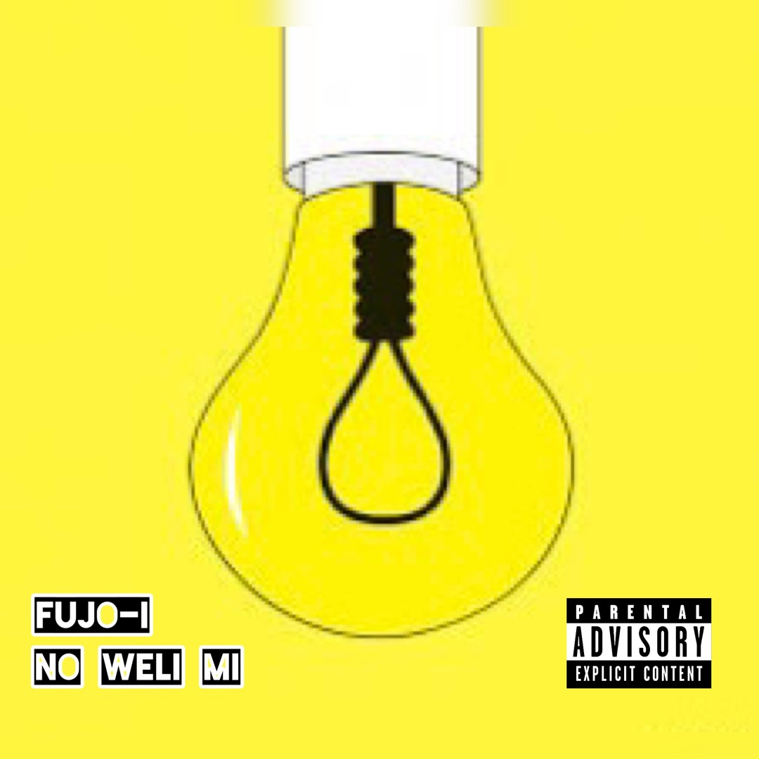Stream Fujo - I - No Weli Mi by Fujo I | Listen online for free on ...