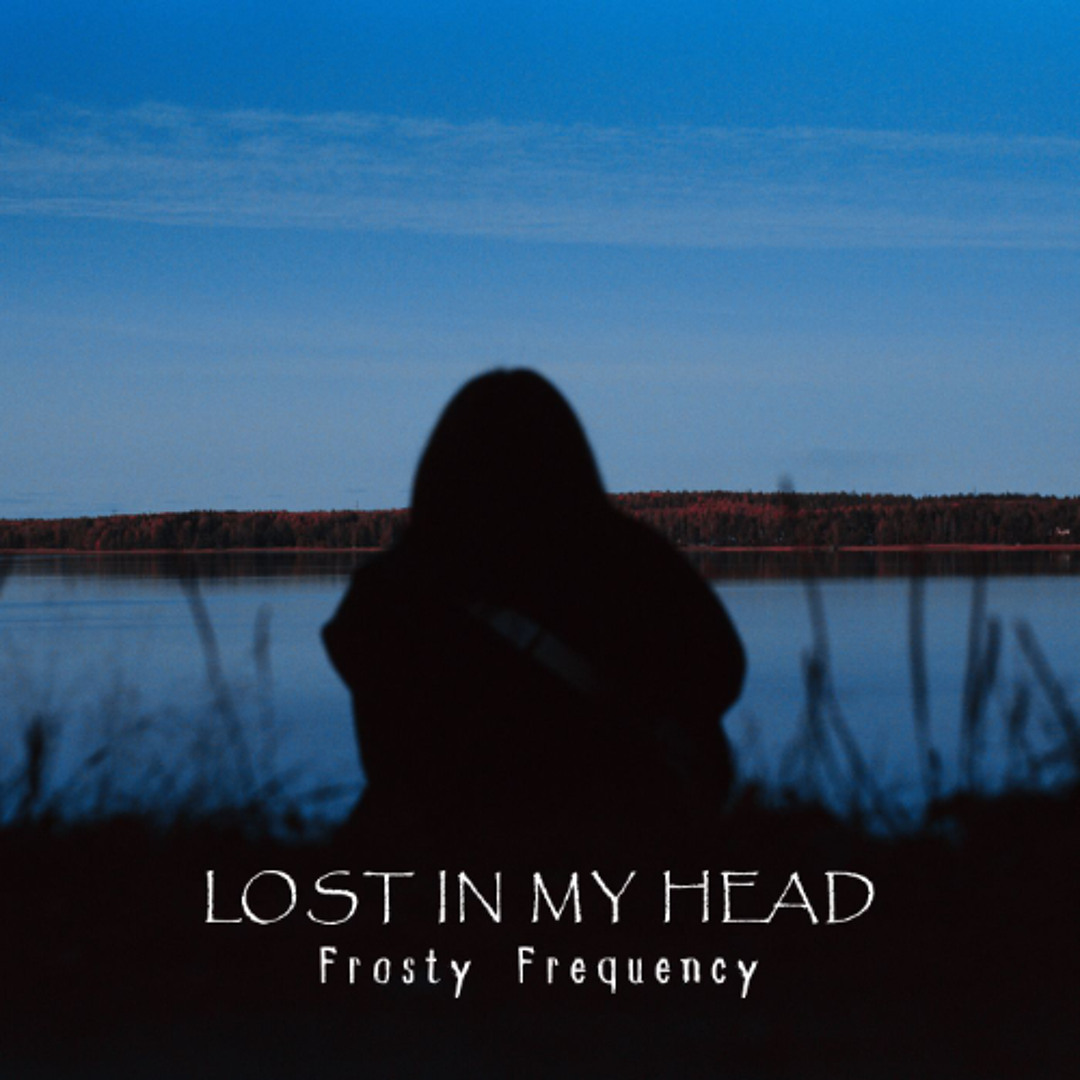 Stream Lost In My Head by Frosty Frequency | Listen online for free on ...