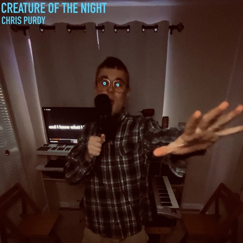 Stream Chris Purdy | Listen to Creature of the Night playlist online for free on SoundCloud