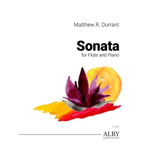 Stream Matthew R. Durrant - Sonata for Flute and Piano: I. Maestoso by ...