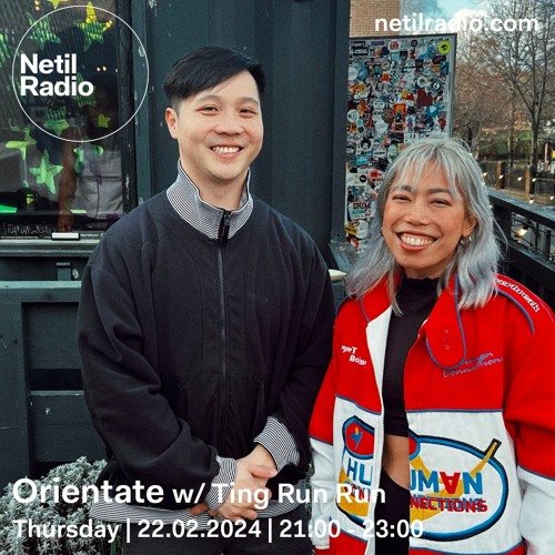 Stream Orientate w/ Ting Run Run - 22nd February 2024 by John Xie ...
