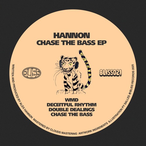 Stream [BLISS021] HANNON – CHASE THE BASS EP (CLIPS) by Bliss Records ...