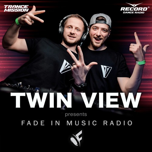 Twin View - Fade In Music Radio 083 2023-07-25