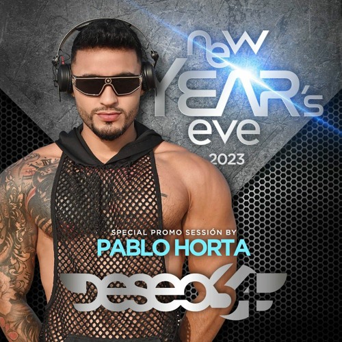 Stream PABLO HORTA - DESEO 54 NEW YEAR 2023 SPECIAL SET by Deseo 54 ...