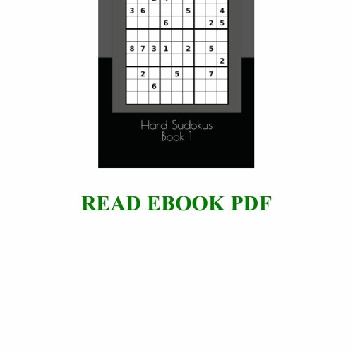 Stream BOOK 📕 Hard Sudokus - Book 1 (Sudokus - Hard difficulty) ReadPDF ... Stream BOOK 📕 Hard Sudokus - Book 1 (Sudokus - Hard difficulty) ReadPDF ...