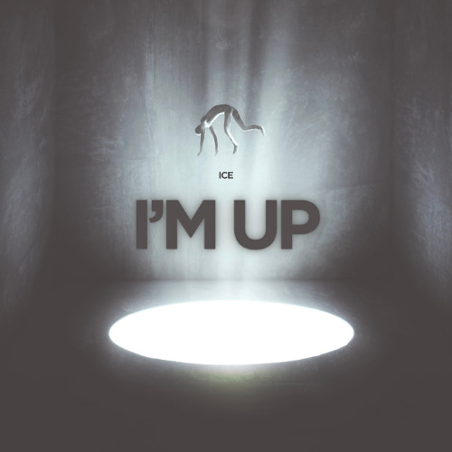 Stream ICE- I'M UP by ICE | Listen online for free on SoundCloud