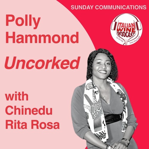 Ep. 970 Chinedu Rita Rosa | Uncorked
