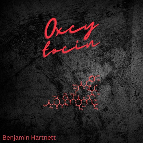 Stream Oxytocin by Benjamin Hartnett | Listen online for free on SoundCloud Stream Oxytocin by Benjamin Hartnett | Listen online for free on SoundCloud