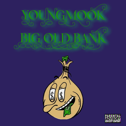 Stream YoungMook- Big Old Bank by 𝓨𝓸𝓾𝓷𝓰 𝓜𝓸𝓸𝓴 | Listen online for free ...