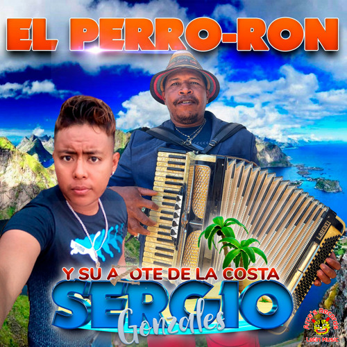 Stream El Azote De La Costa by Sergio Gonzales Y Su Azote De La Costa ...