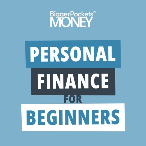 Stream Episode The Money Shows Guide To Personal Finance For Beginners