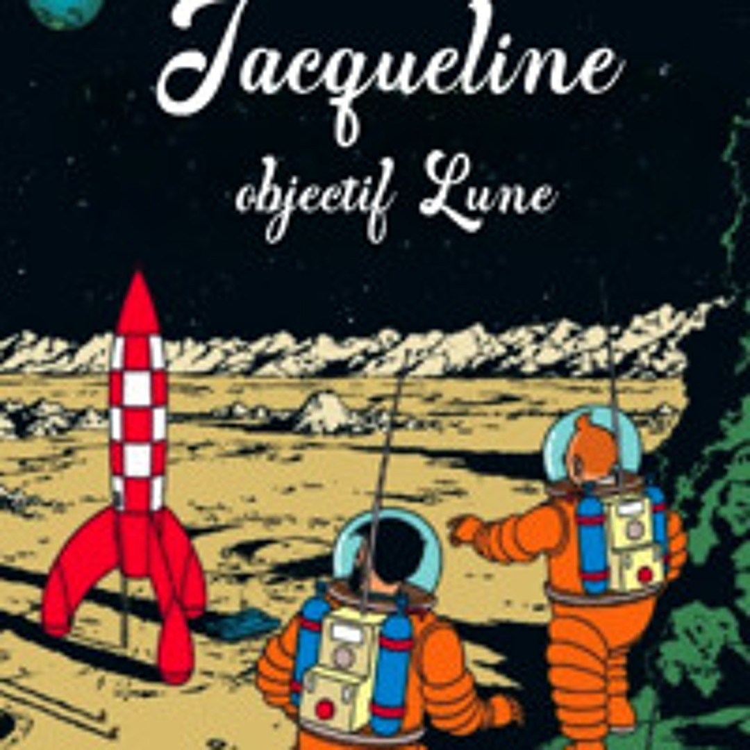 Stream Set PsyTechno - Jacqueline : Objectif Lune by Jacqueline ...