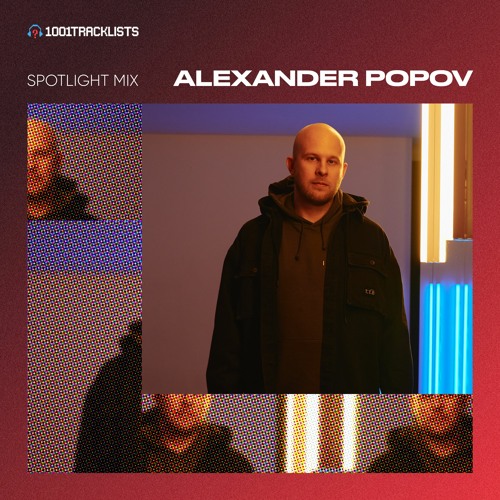 Stream Alexander Popov - 1001Tracklists ‘Reflected’ Spotlight Mix (Live ...