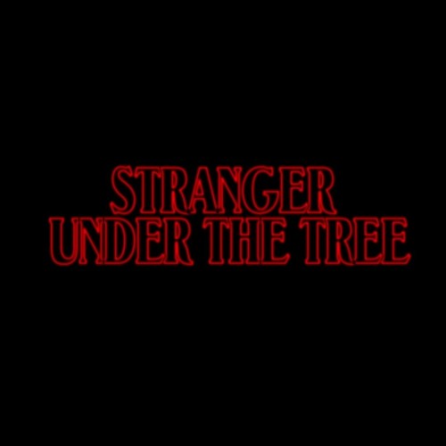 Stream Stranger under the tree by Ash under the Tr33 | Listen online ...
