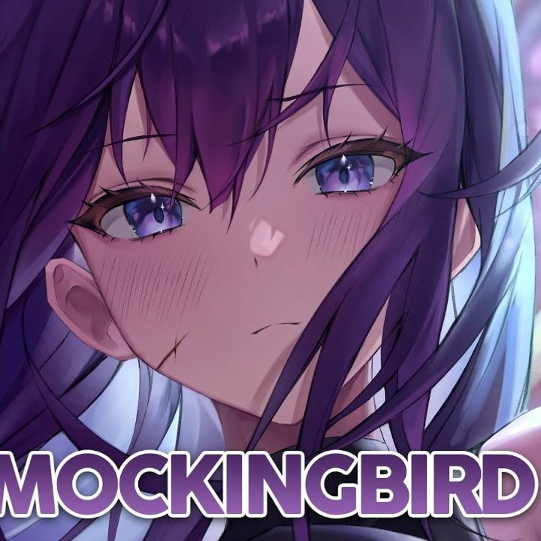 Stream Nightcore - Mockingbird (Lyrics) by Nightcore Center | Listen online for free on SoundCloud