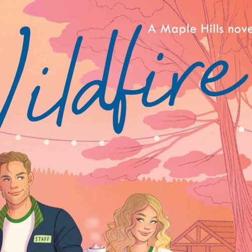 Stream Download And Read (Book) Wildfire (Maple Hills, 2) from ...