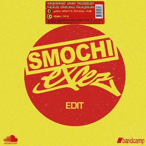 Stream Armand Van Helden - You Don't Know Me (Smochi & Excez Edit) by ...