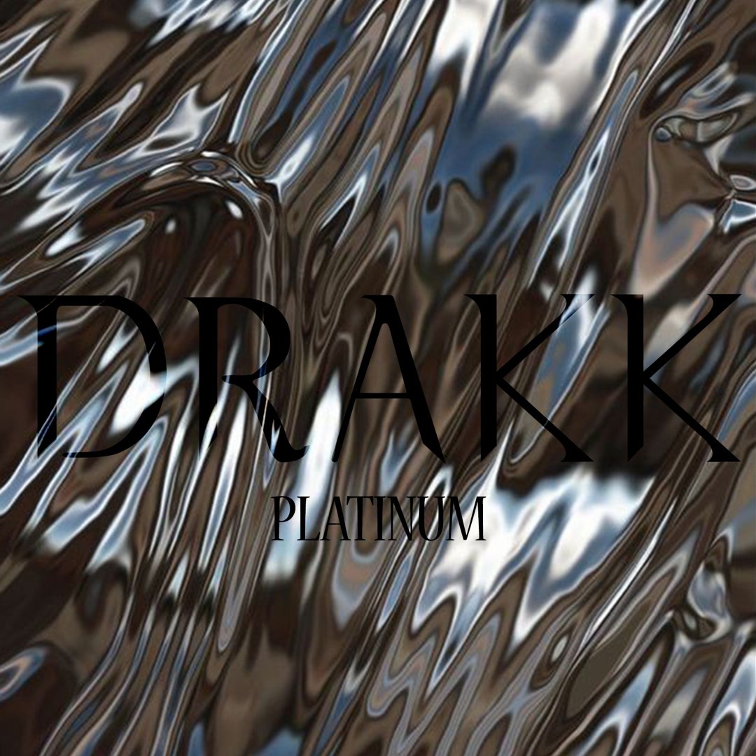 Stream DRAKK - Platinum by 𝐃𝐑𝐀𝐊𝐊 | Listen online for free on SoundCloud