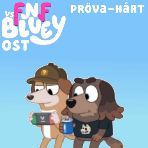 Stream FNF vs Bluey v3 [Pröva-hårt] (Leak) {Thanksgiving Special} by ...