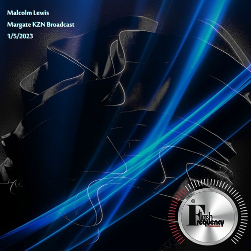 Stream Margate KZN Broadcast - Malcolm Lewis by Flash Frequency ...