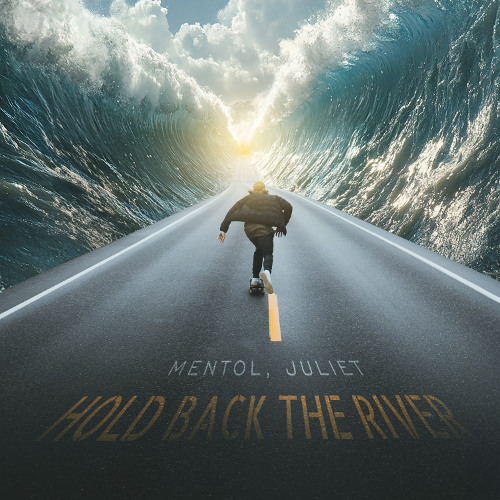 Stream James Bay - Hold Back The River (Mentol Remix) Juliet Cover by ...