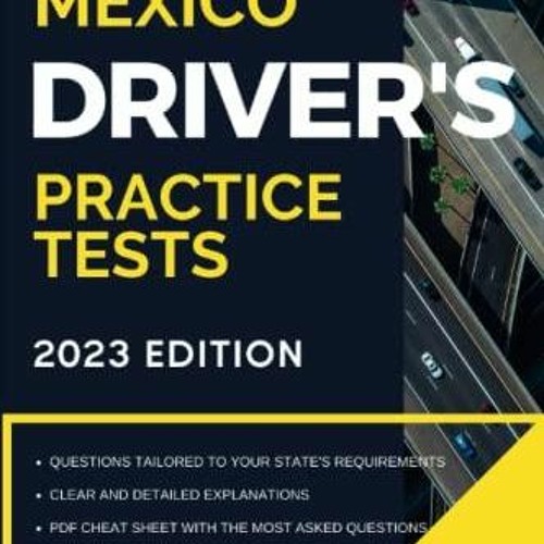 Stream DOWNLOAD/PDF New Mexico Driver?s Practice Tests: + 360 Driving ...
