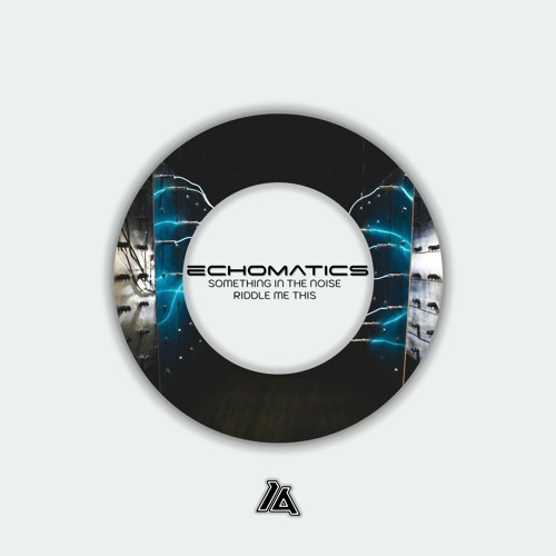 Stream Echomatics Something In The Noise [interstellar Audio] By