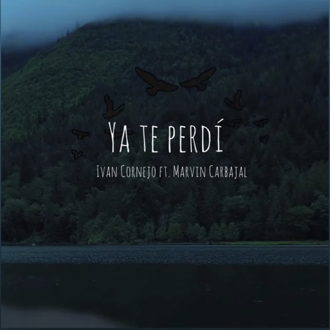Stream Ya Te Perdi (Acústico) Ivan Cornejo ft.Marvin Carbajal by ...