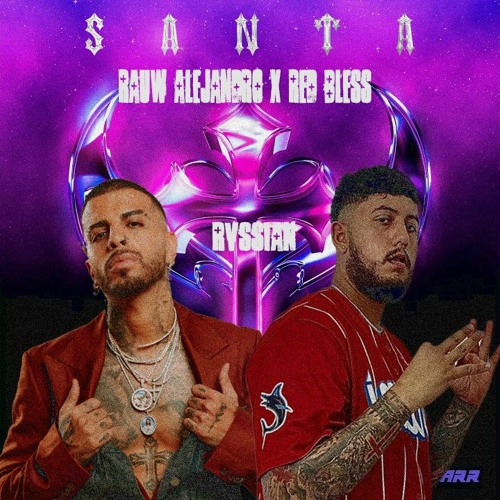 Stream Rvssian X Rauw Alejandro X Red Bless - Santa by Red Bless ...