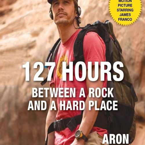 Stream episode Kindle (online PDF) 127 Hours: Between a Rock and a Hard ...