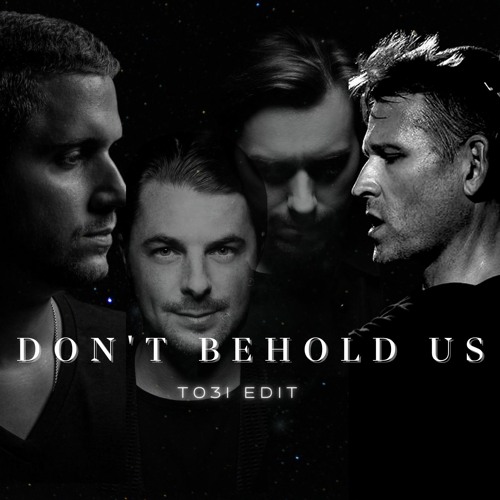 Stream Axwell Λ Ingrosso X Kaskade & CID - Don't Behold Us (TO3I Edit ...