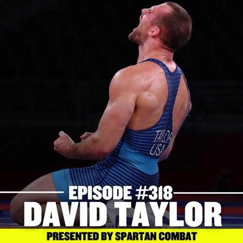 Stream episode #318 David Taylor - Olympic Champion Talks NCAA Rules ...