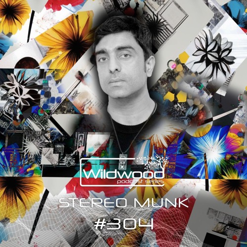 Stream #304 - STEREO MUNK - (PAK) by Wildwood Podcast Series | Listen ...