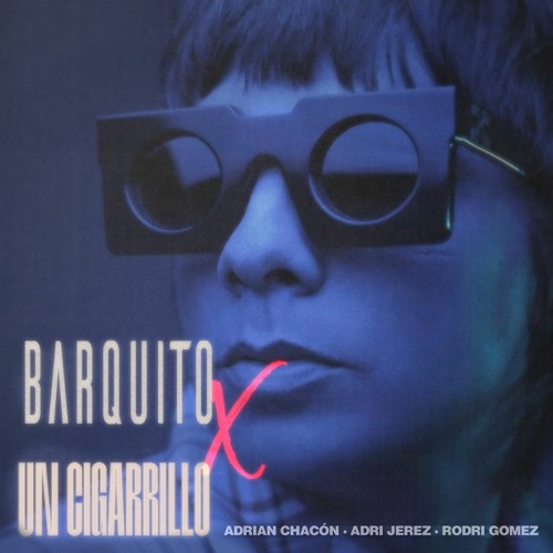 Stream Cigarrillo x Barquito (Adrian Chacon x Adri Jerez x Rodri Gomez ...