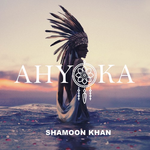 Stream AHYOKA- Guest Mix by Shamoon Khan by AHYOKA | Listen online for ...