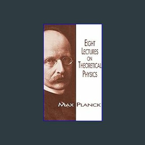 Stream [ebook] 💖 Eight Lectures On Theoretical Physics Dover Books