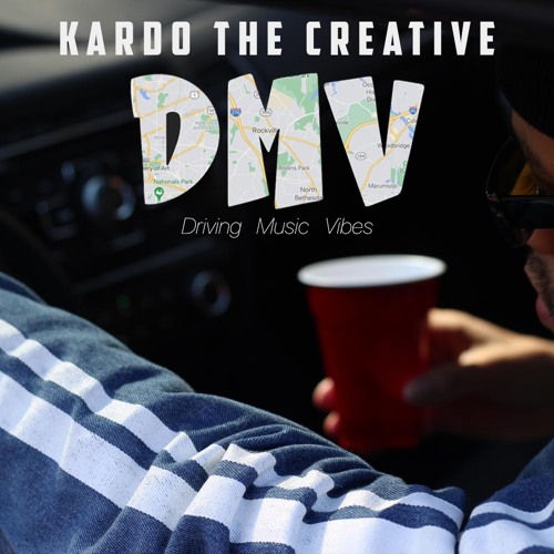 Stream Kardø The Creative | Listen to DMV (Driving Music Vibes ...