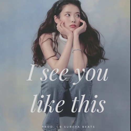 Stream Heize x IU kpop type beat- "I see you like this" by Gb sureya ...