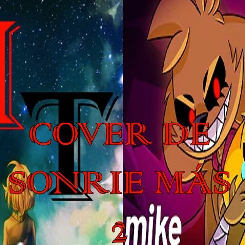 Stream CANTO SONRIE MAS 2 DE MIKECRACK by MatriX Music | Listen online ...